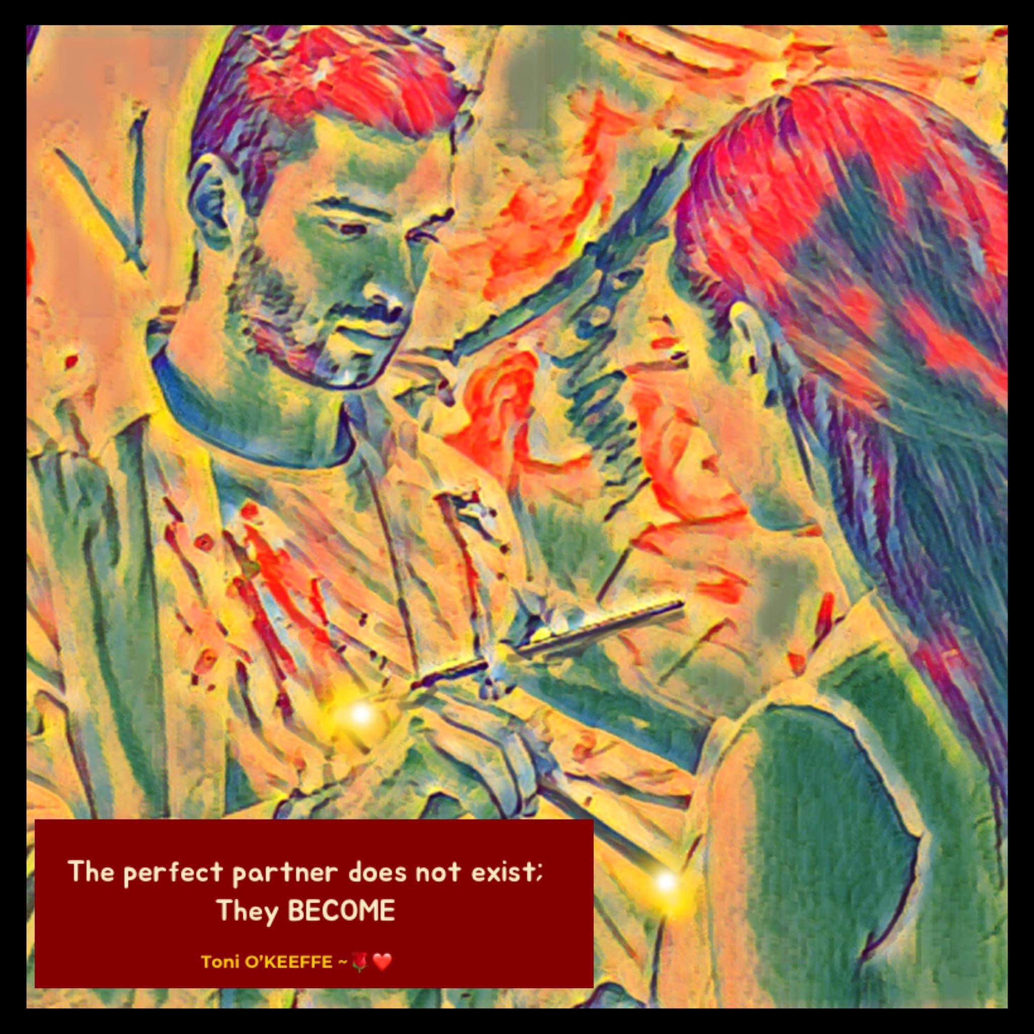 The perfect partner does not exist, they become ~ – The Whimsey Angel